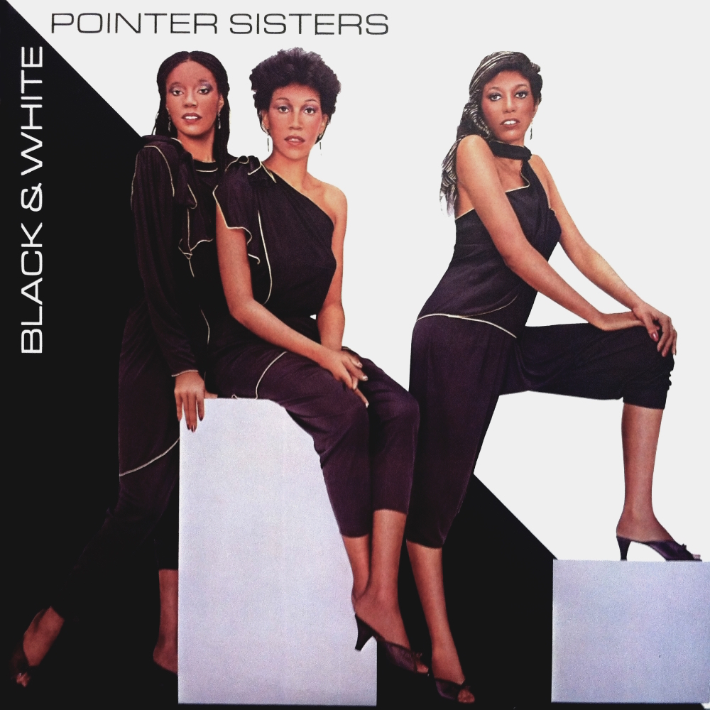 Review: “Black & White” by Pointer Sisters (Vinyl, 1981) – Pop Rescue